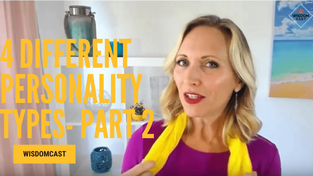 4 Different Personality Types- PART 2 | WisdomTimes