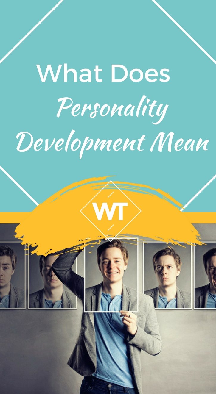 Meaning Of Personality Development Meaning Of Personality Development